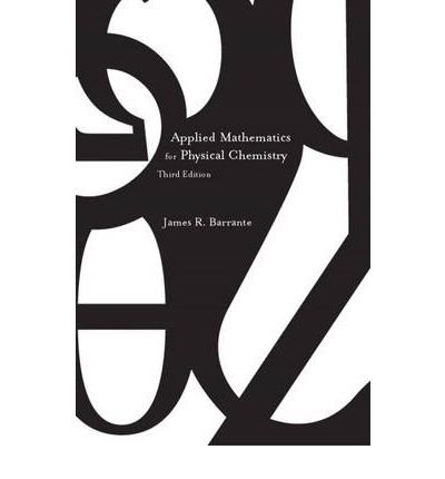[ Applied Mathematics for Physical Chemistry ] APPLIED MATHEMATICS FOR ...