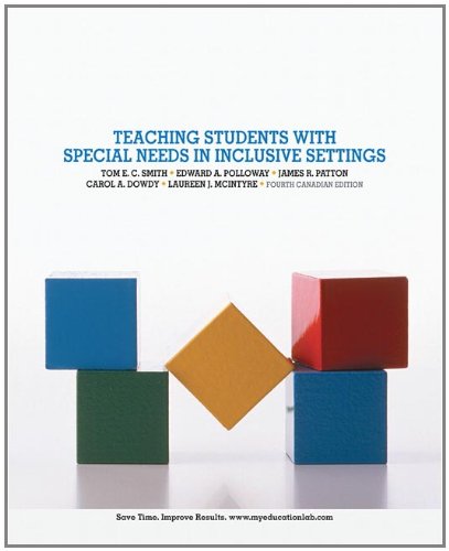 Teaching Students with Special Needs in Inclusive Settings, Fourth ...