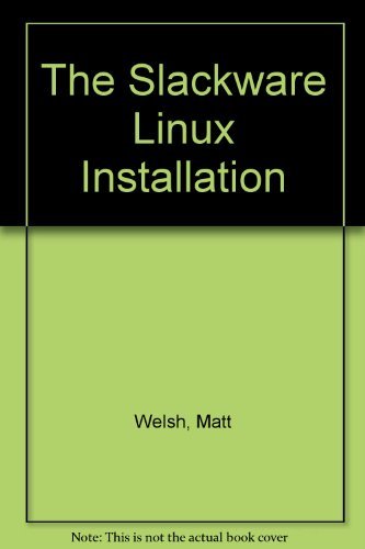 The Slackware Linux Installation: Welsh, Matt: 9781571761927: Amazon ...