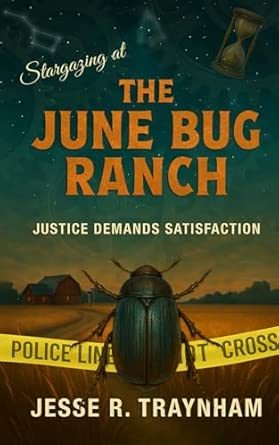 Amazon.com: Stargazing at the June Bug Ranch: Justice Demands ...