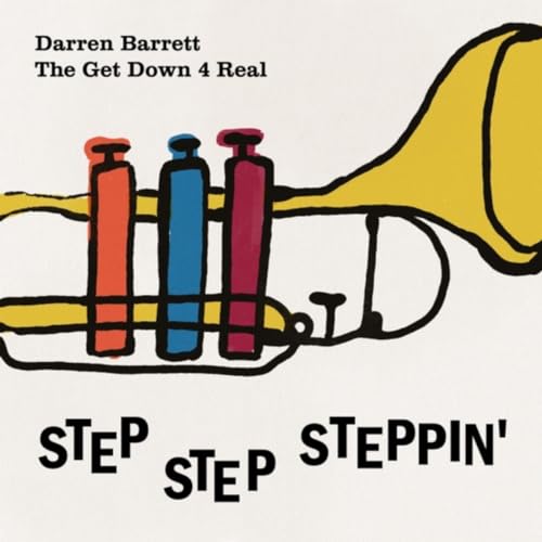 Play The Get Down 4 Real: Step Step Steppin' by ダレン・バレット on Amazon Music