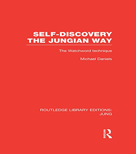 Self-Discovery the Jungian Way: The Watchword Technique (Routledge ...