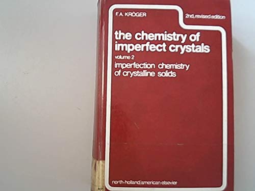 Amazon.co.jp: Chemistry of Imperfect Crystals: Imperfection Chemistry ...