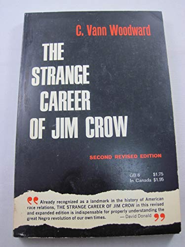 The Strange Career of Jim Crow: Woodward, C. Vann: 9780195018042 ...