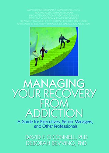 Amazon.com: Managing Your Recovery from Addiction: A Guide for ...