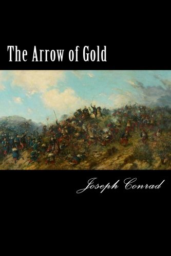 La Flecha De Oro: Una historia entre dos Notas : Conrad, Joseph: Amazon ...
