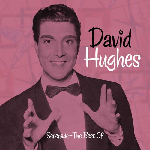 David Hughes - Serenade / Best of David Hughes - Amazon.com Music