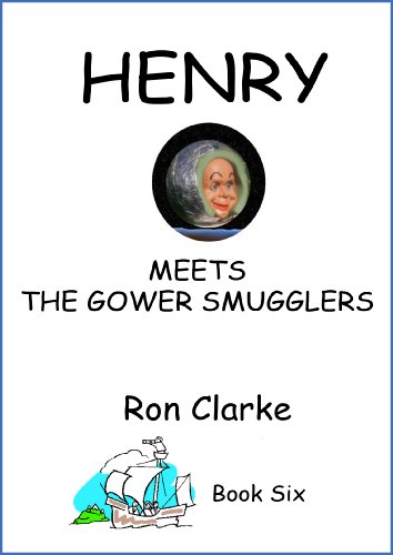HENRY MEETS THE GOWER SMUGGLERS - Book 6 eBook : Clarke, Ron : Amazon ...