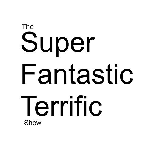 Super Fantastic Terrific : Super Fantastic Terrific: Amazon.in: Books