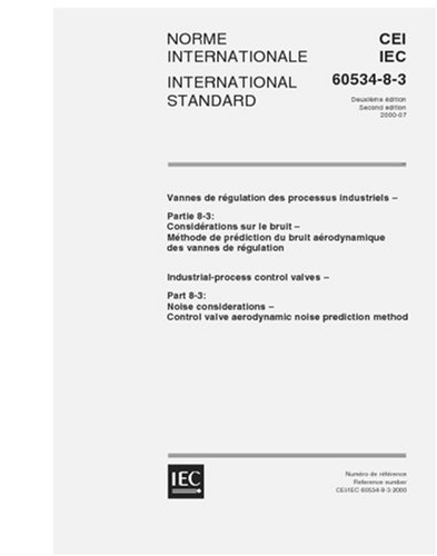 IEC 60534-8-3 Ed. 2.0 b:2000, Industrial-process control valves - Part ...