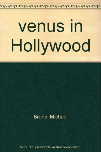 venus in Hollywood: Michael Bruno: Amazon.com: Books