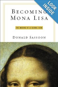 Becoming Mona Lisa: Donald Sassoon: Amazon.com: Books