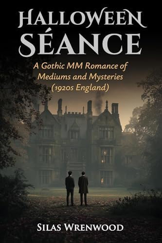 Halloween Séance - A Gothic MM Romance of Mediums and Mysteries (1920s ...