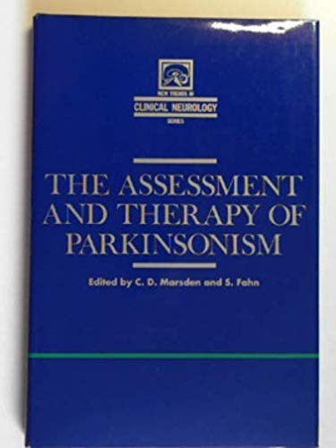 The Assessment and Therapy of Parkinsonism (New Trends in Clinical ...