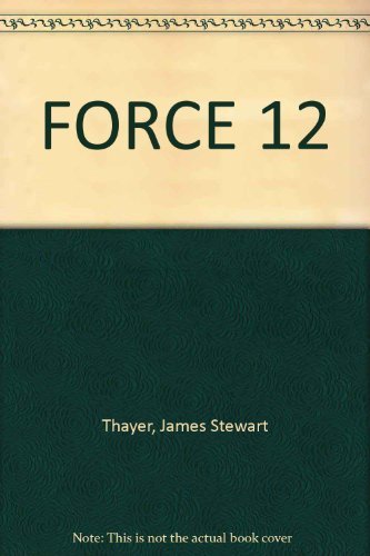 Force 12: James Stewart Thayer: 9780330488259: Amazon.com: Books