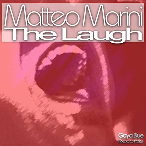 Amazon Music - Matteo MariniのThe Laugh - Amazon.co.jp