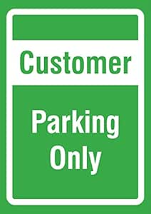 Amazon.com : Customer Parking Only Sign - Business Parking Lot Signs ...