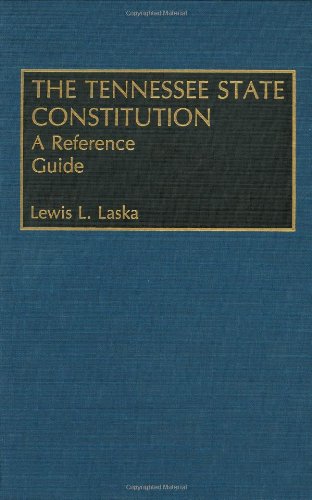 Amazon.com: The Tennessee State Constitution: A Reference Guide ...