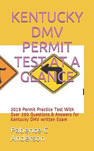 KENTUCKY DMV PERMIT TEST AT A GLANCE: 2019 Permit Practice Test With ...