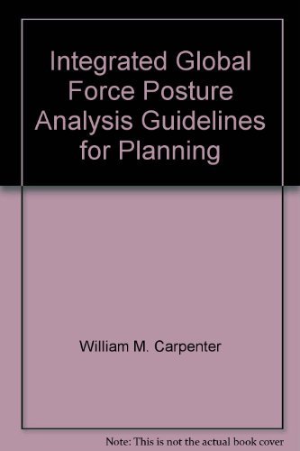 Integrated Global Force Posture Analysis Guidelines for Planning ...