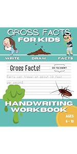 Gross Facts Handwriting Practice for Kids Ages 6-10: Printing Workbook ...
