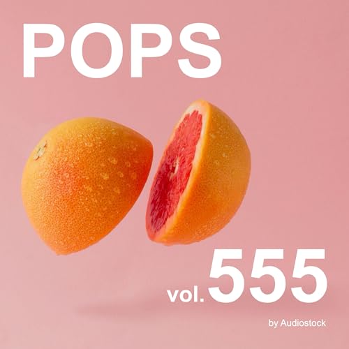 Amazon MusicでVARIOUS ARTISTSのPOPS, Vol. 555 -Instrumental BGM- by ...