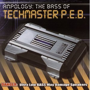 Techmaster P.E.B. - Ampology: The Bass of Techmaster P.E.B. - Amazon.com Music
