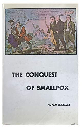 Buy The Conquest of Smallpox: The Impact of Inoculation on Smallpox ...