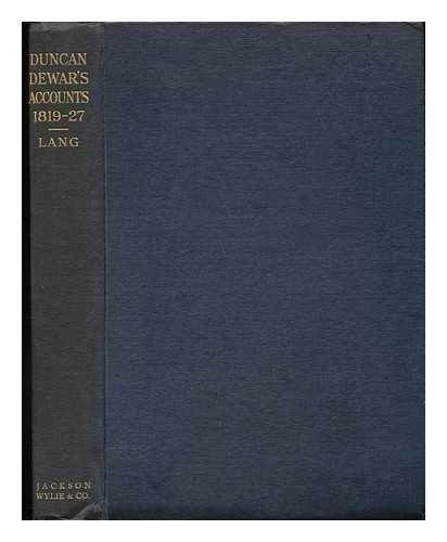 Duncan Dewar - A Student of St. Andrews 100 Years ago - His Accounts ...