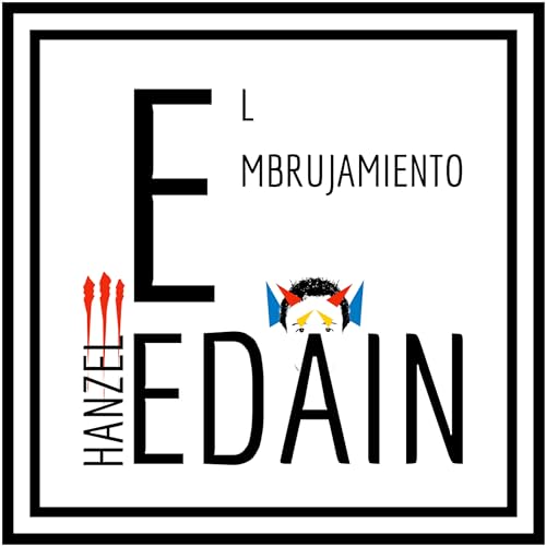Amazon Music UnlimitedでHaNZeL EdaiNのEl Embrujamientoを