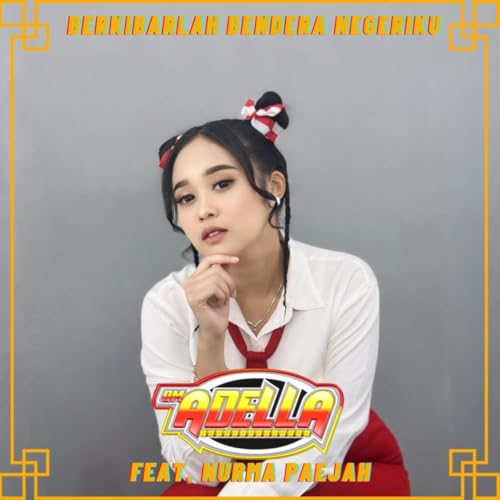 Play Berkibarlah Bendera Negeriku by Om Adella on Amazon Music Unlimited
