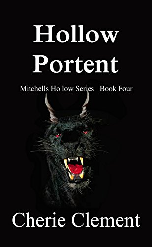 Hollow Portent (Mitchells Hollow Book 4) eBook : Clement, Cherie ...