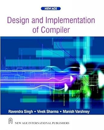 Design and Implementation of Compiler : Singh, Ravindra: Amazon.in: Books