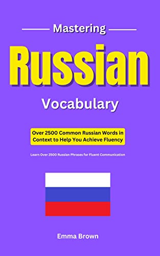 Amazon.com: Mastering Russian Vocabulary: Over 2500 Common Russian ...