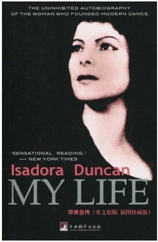 Isadora Duncan My Life(Paperback),English,2009: Isadora Duncan ...
