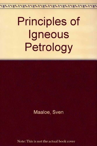 Principles of Igneous Petrology: 9780387135205: Amazon.com: Books