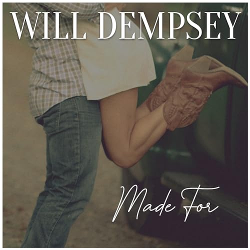 Made For by Will Dempsey on Amazon Music - Amazon.com