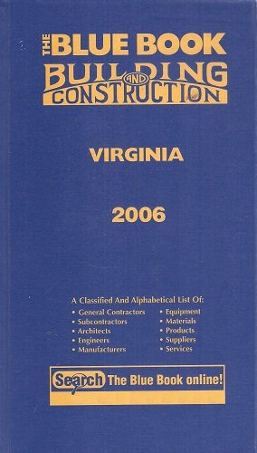 The Blue Book Building & Construction for Virginia 2006 (The Standard ...