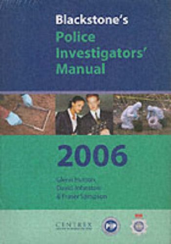 Blackstone's Police Investigator's Manual and Workbook Pack 2006 ...