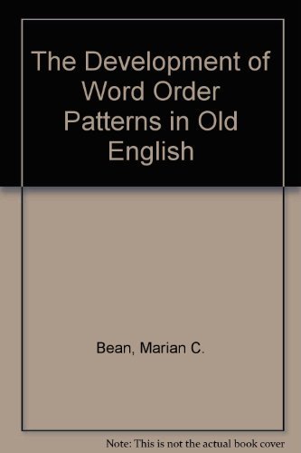Amazon.com: The Development of Word Order Patterns in Old English ...