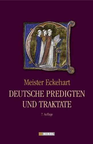 Meister Eckehart, Deutsche Predigten und Traktate : Eckehart, Meister: Amazon.de: Bücher
