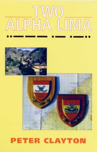 Two Alpha Lima: Peter Clayton: 9781857564037: Amazon.com: Books