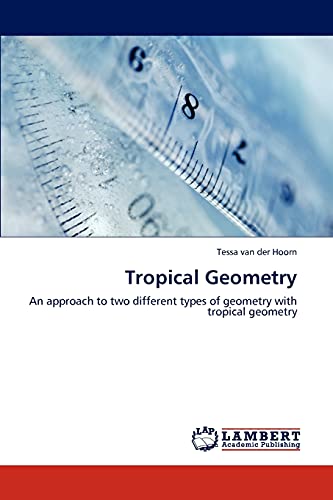 Snapklik.com : Tropical Geometry: An Approach To Two Different Types Of ...