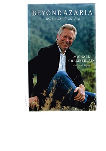 Beyond Azaria Black Light White Light: Chamberlaine, Michael with ...