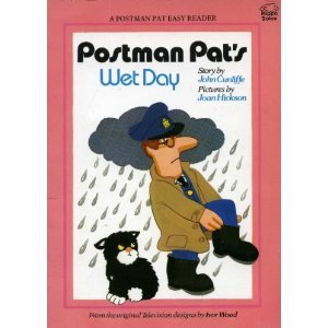 Postman Pat's Wet Day (Postman Pat - easy reader) : Cunliffe, John ...