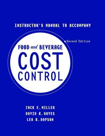 Food and Beverage Cost Control: Jack E. Miller: 9780471357384: Amazon ...