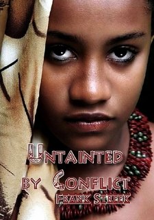 Untainted by Conflict: Frank Streek: 9781920169916: Amazon.com: Books