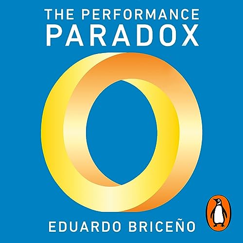 The Performance Paradox How To Learn And Grow Without Compromising 3927