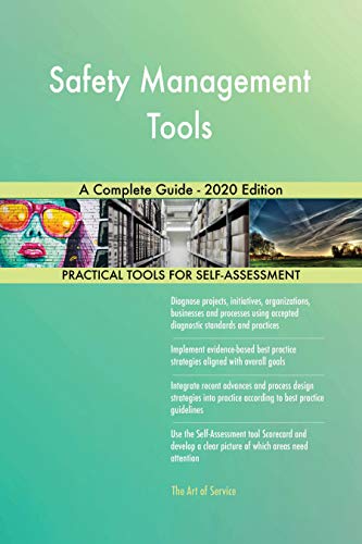 Safety Management Tools A Complete Guide - 2020 Edition eBook : Blokdyk ...