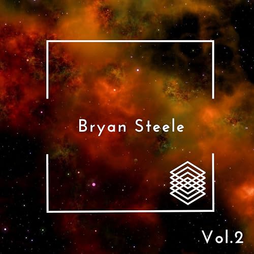 Amazon.com: Bryan Steele, Vol. 2 : Bryan Steele: Digital Music